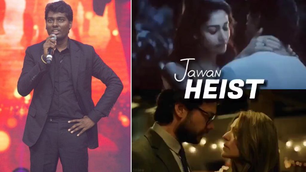 Jawan X Money Heist: மணி ஹெய்ஸ்டில் இருந்து மனசாட்சியே இல்லாமல் அட்லீ ...